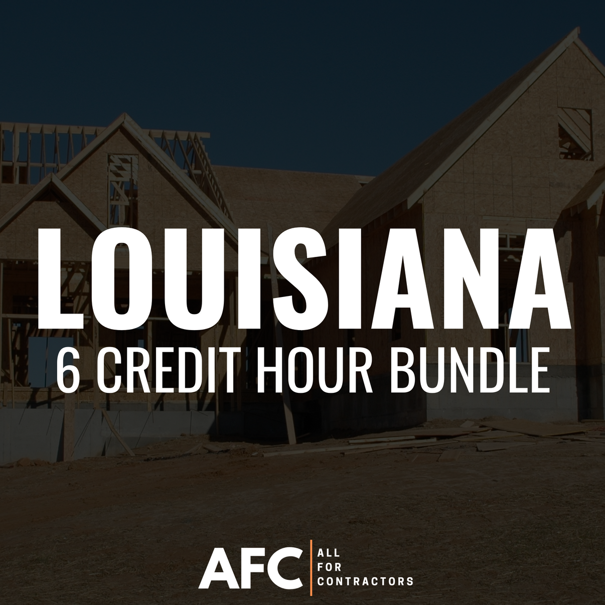 Louisiana | 6 Credit Hour Bundle – All For Contractors